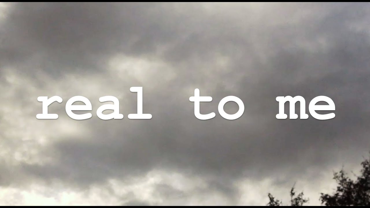 real to me - rubyestelle (original song) lyric video - YouTube