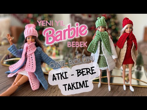 Barbie Bebek Kıyafet Özel Bölüm - Atkı Bere Takımı