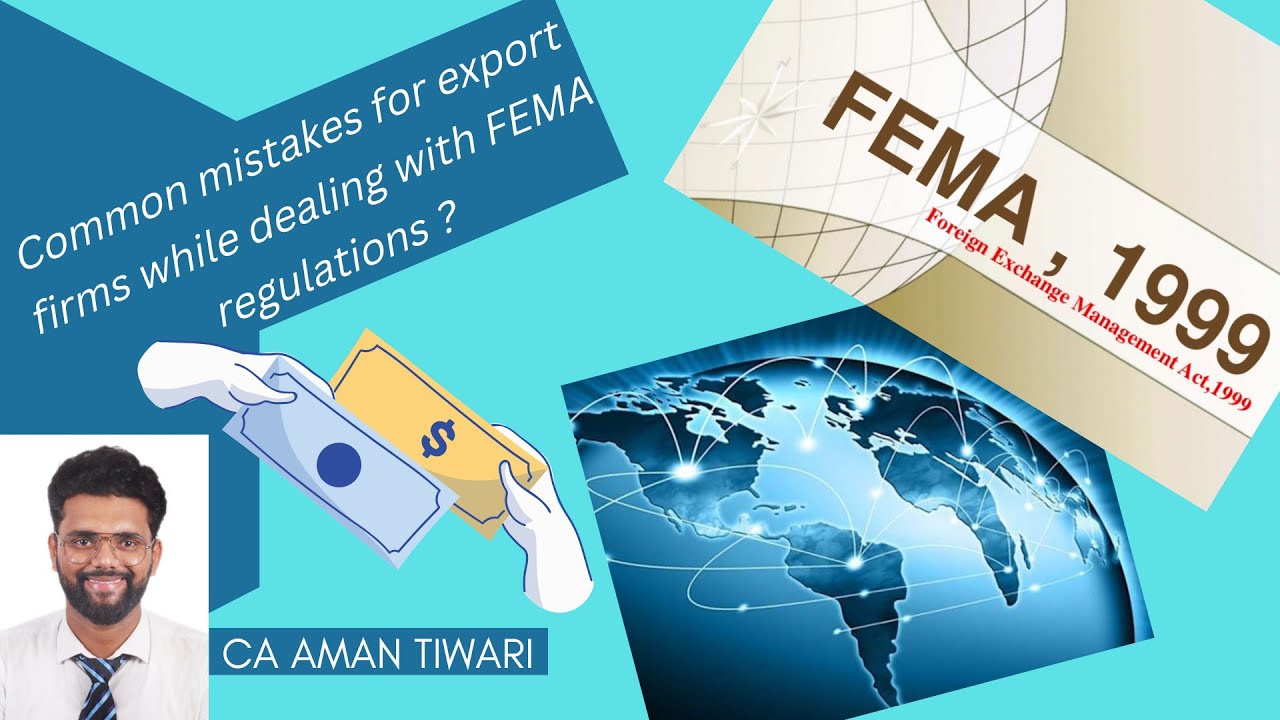 Common mistakes export firms should avoid under FEMA ? - YouTube