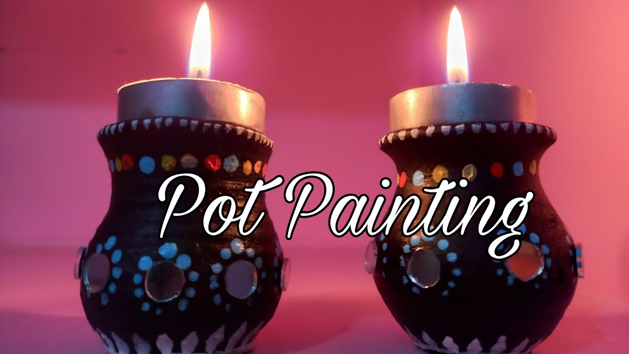 Pot Decoration Idea #Pot Painting For Diwali #DIY Pot Decoration #craft ...