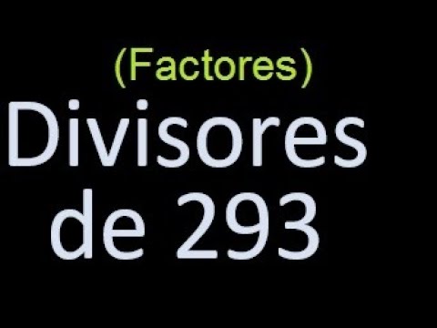 divisores de 293 , factores de 293 . como hallar el divisor de un ...