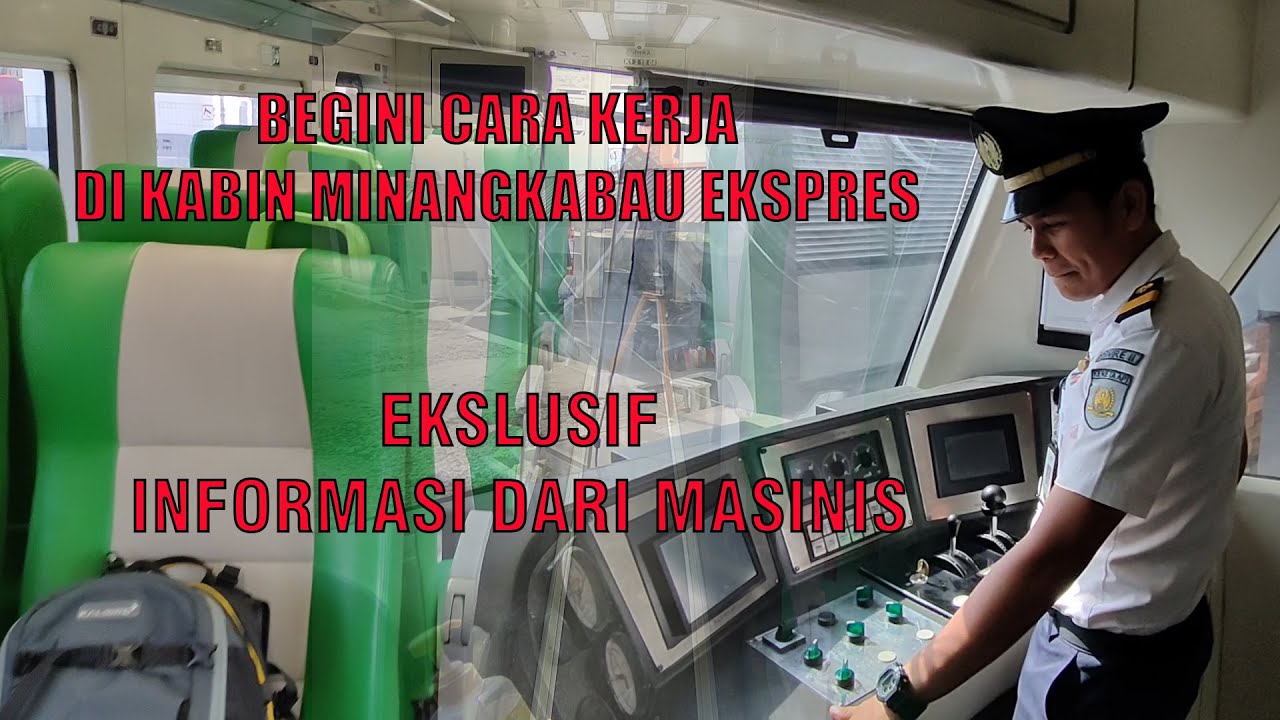 CARA KERJA MASINIS DI KABIN MINANGKABAU EKSPRESS - YouTube