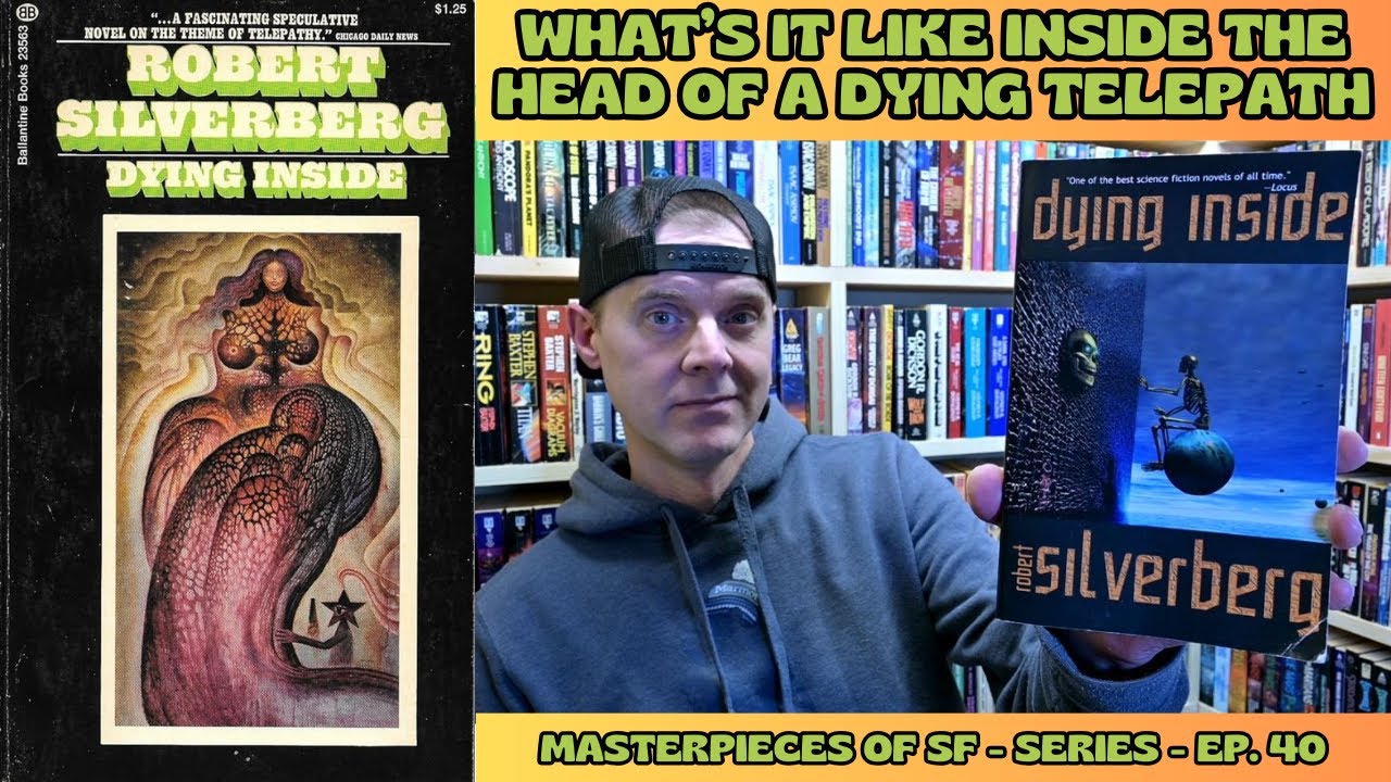 Dying Inside by Robert Silverberg [Spoiler Free Review][Masterpieces of ...