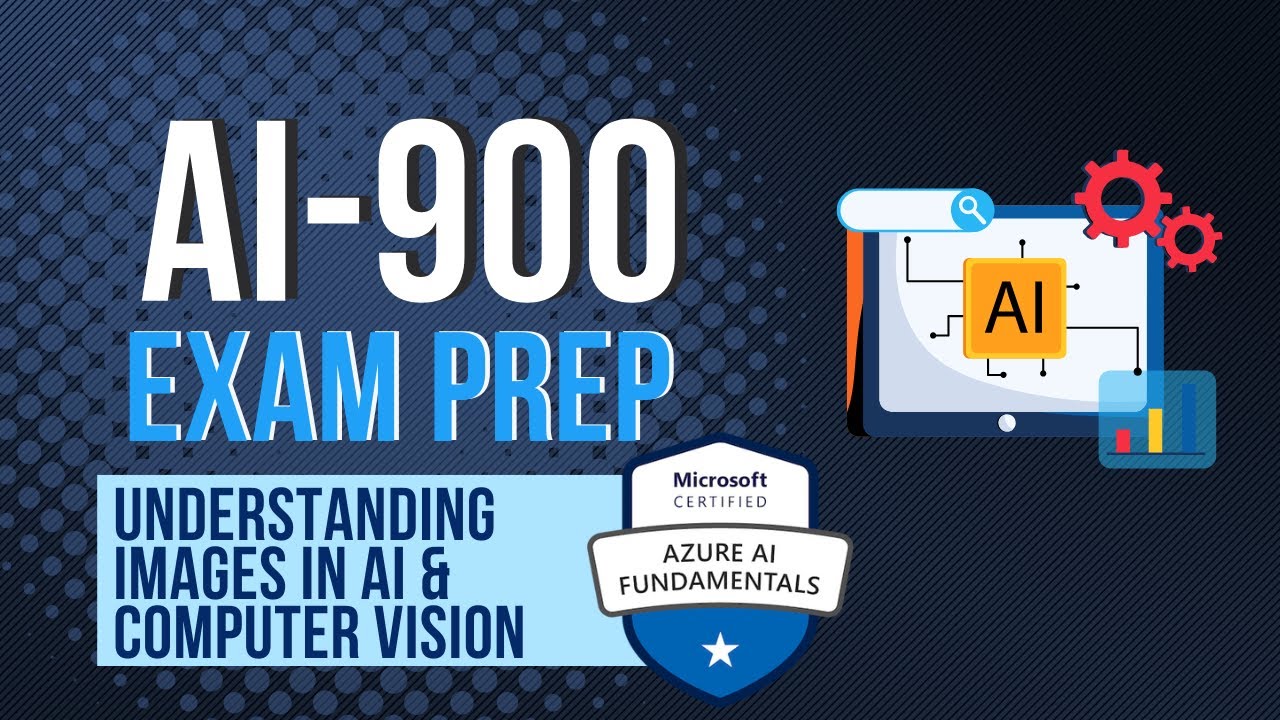Understanding Images in AI and Computer Vision - AI-900 Exam Prep - YouTube