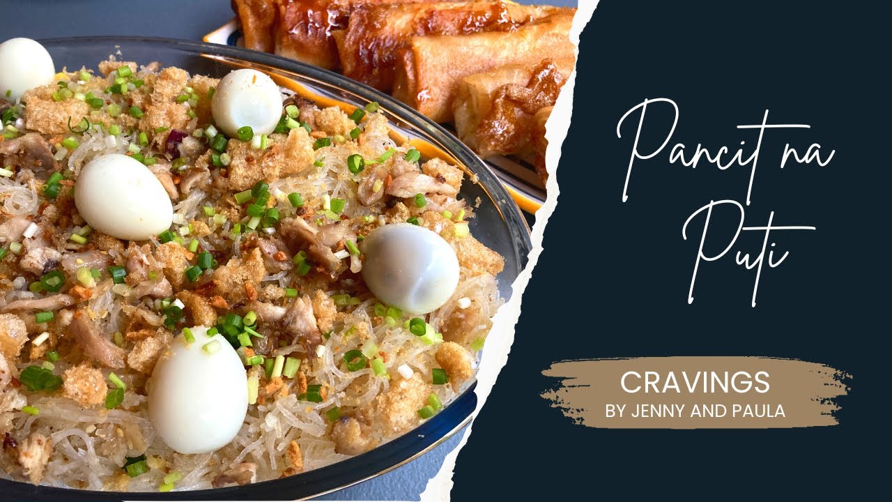 Pancit na Puti | Banana Turon Recipe - YouTube