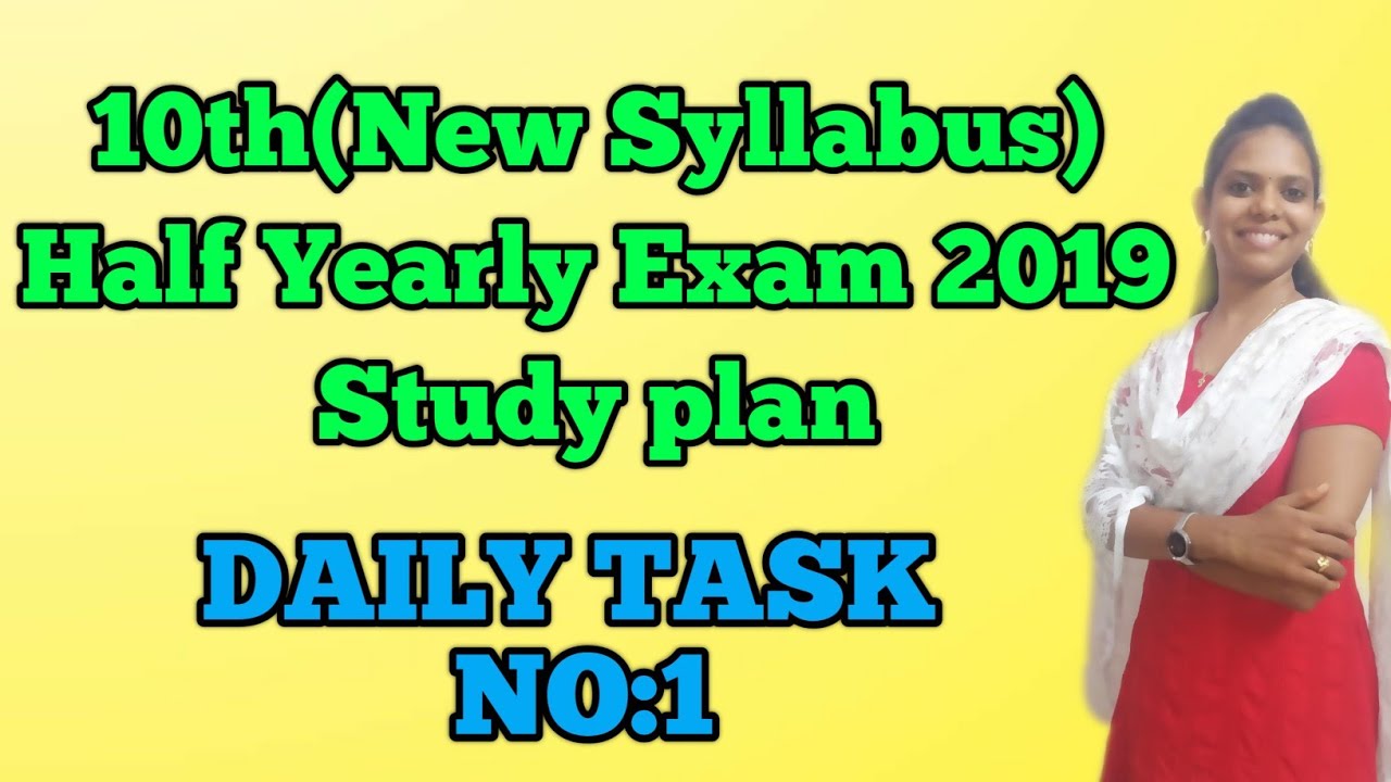 10th New Syllabus Half Yearly Exam Study Plan Day 1 YouTube 10th-new-syllabus-half-yearly-exam-study-plan-day-1-youtube