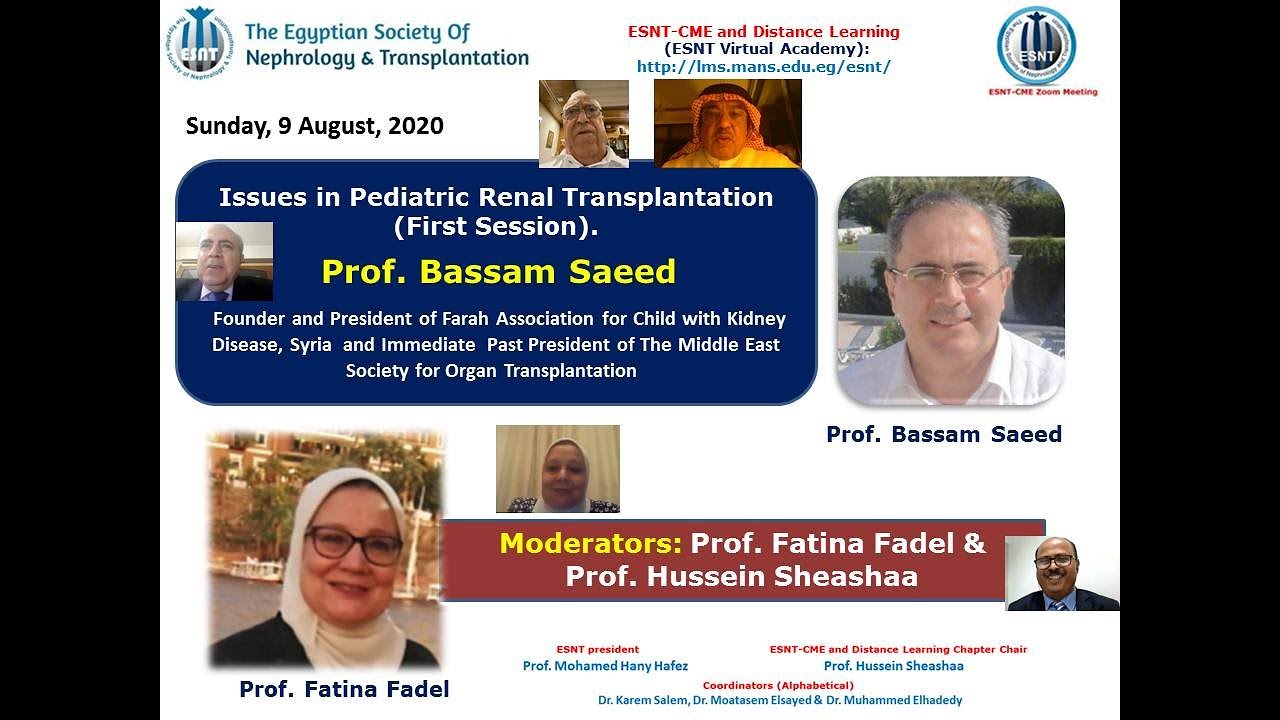 Issues in Pediatric Renal Transplantation. Prof. Bassam Saeed, 9 August ...
