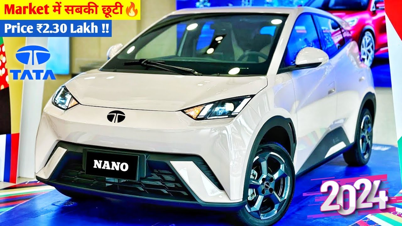 Tata कल होगी Launch New Nano🇮🇳|| 2024 TATA NANO MODEL💥|| ₹2.61 Lakh ...