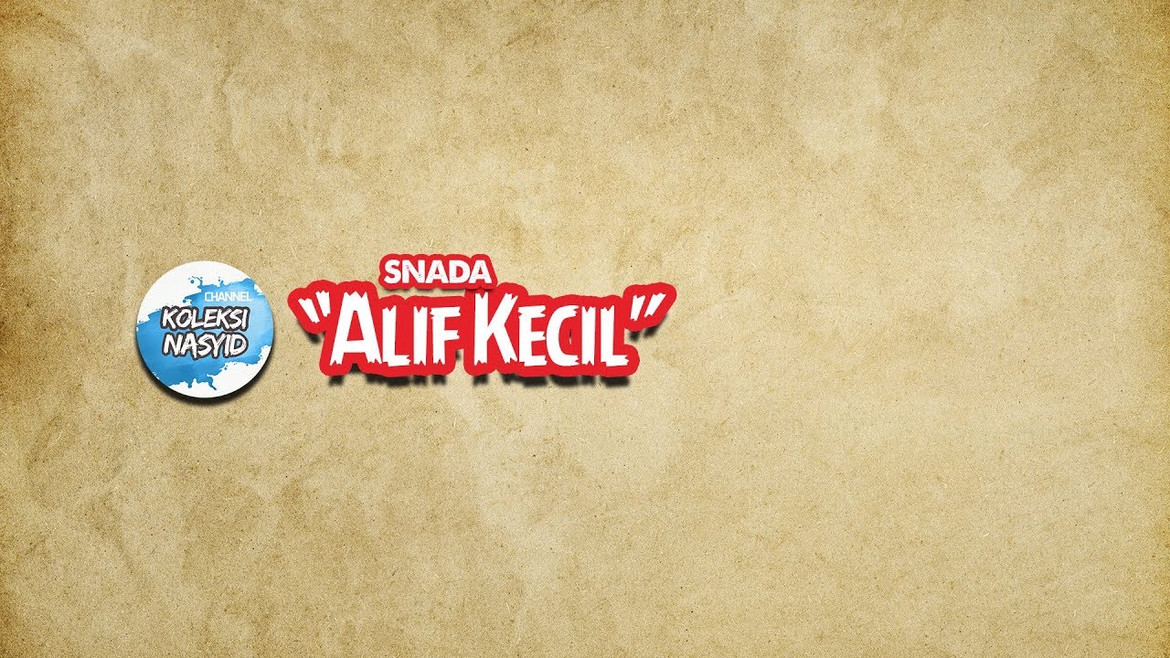 SNADA - Alif Kecil (Acapella) - YouTube Music