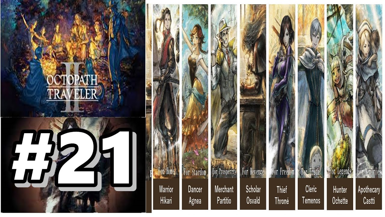 Octopath Traveler 2 Gameplay Walkthrough #21 - Path Actions In Beasting ...