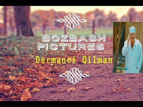 Bozbash Pictures Dermanci qilman