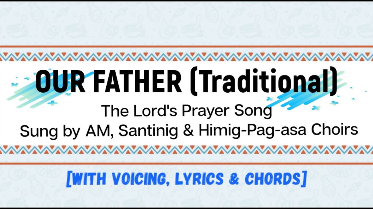 Our Father (Traditional) by Fr. J Nez Marcelo | The Lord's Prayer Song ...