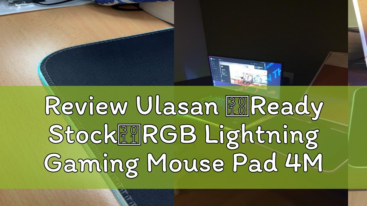 Review Ulasan 【Ready Stock】RGB Lightning Gaming Mouse Pad 4MM Thick ...