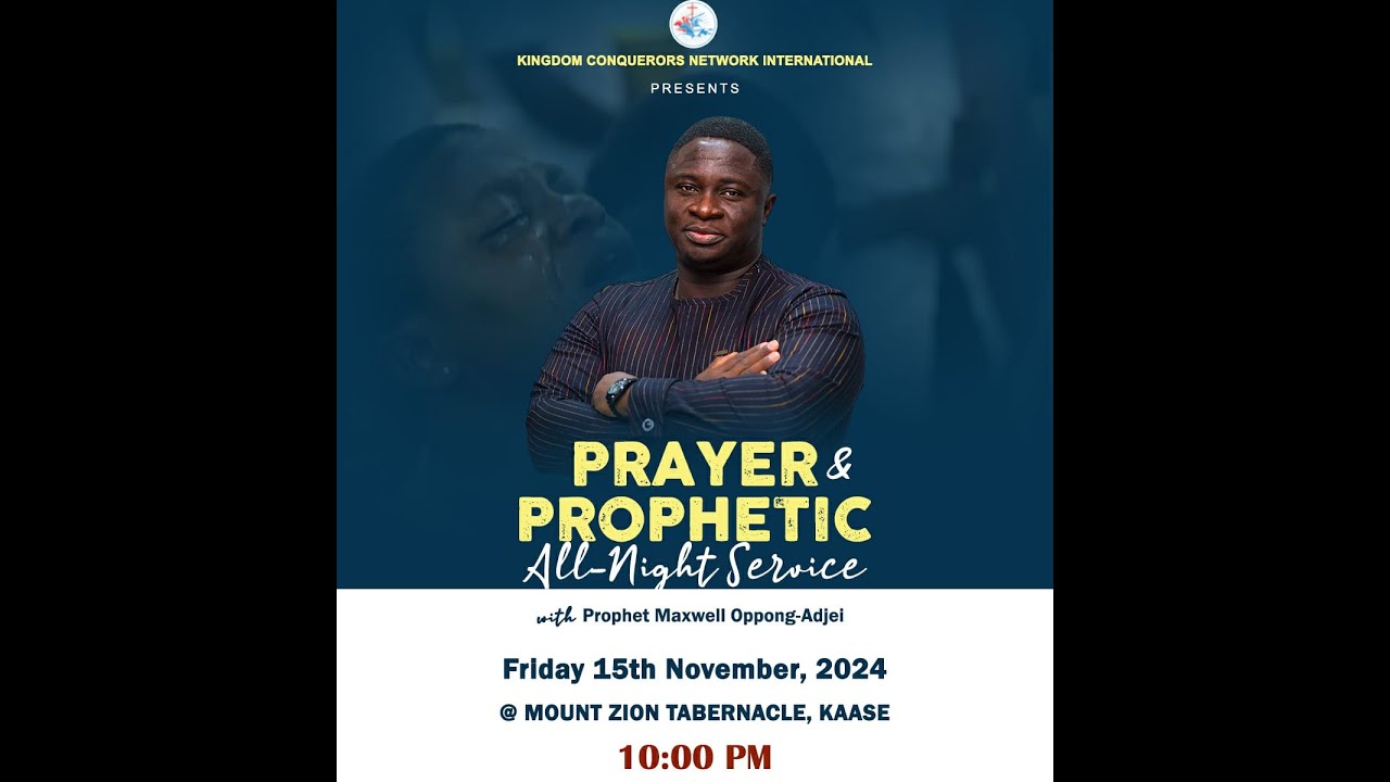 The Living God | 16-11-2024 | Prophet Maxwell Oppong-Adjei - YouTube