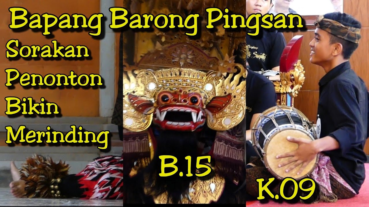 Bapang Barong Pingsan Sorakan penonton bikin Merinding - YouTube