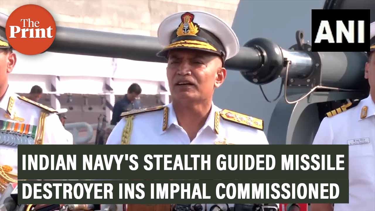 Indian Navy commissioned guided missile destroyer INS Imphal - YouTube