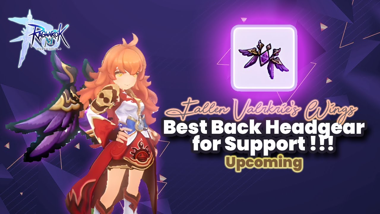 Fallen Valkrie's Wings Best Support Wings !!!!! | Ragnarok M Eternal ...