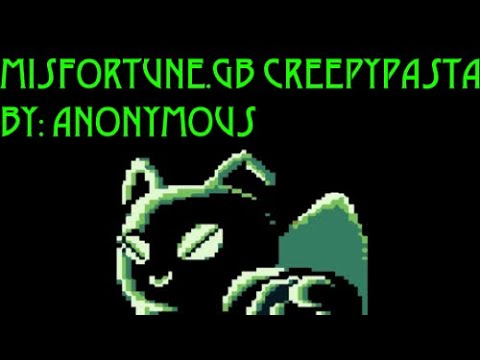 Misfortune.gb Creepypasta By: Anonymous - YouTube