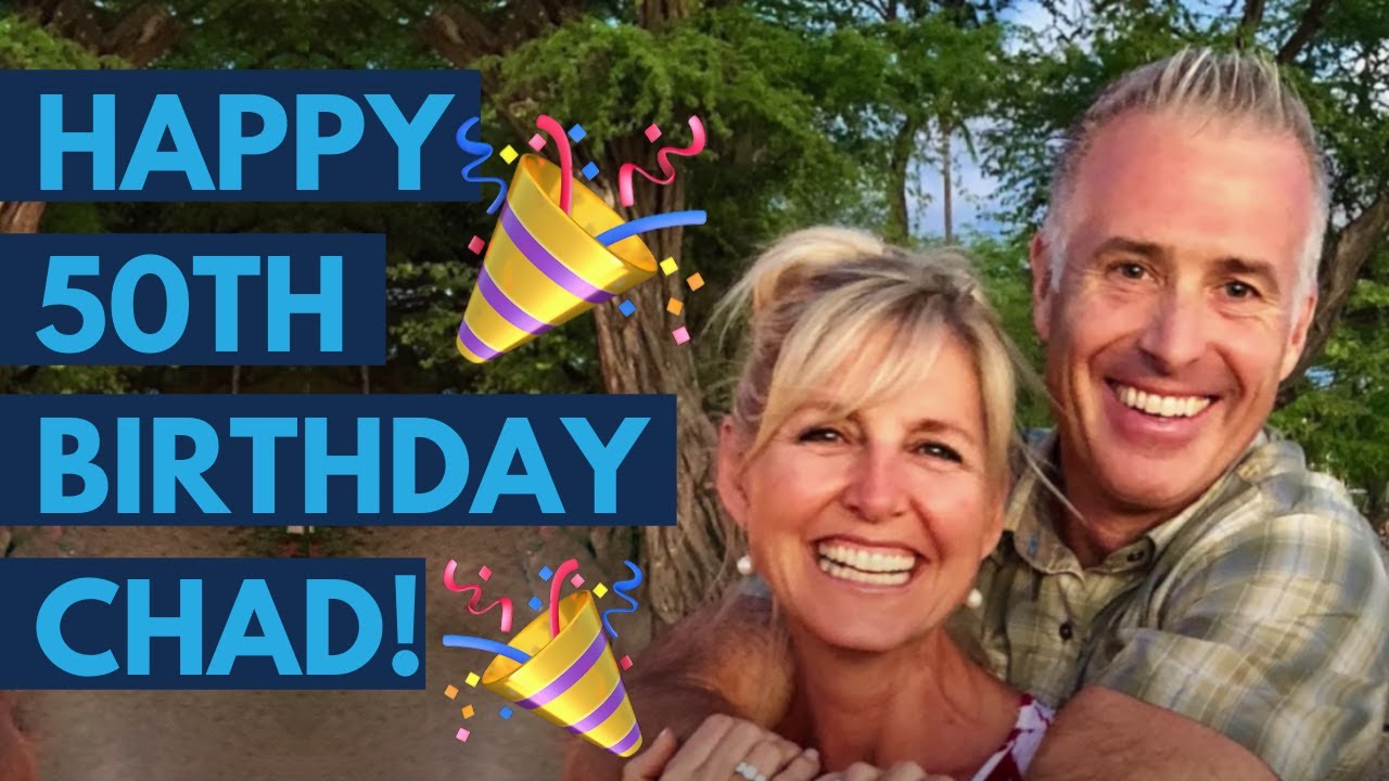 Chad Celebrates the Big 5-0! 🎉 | Ep. 59 - YouTube