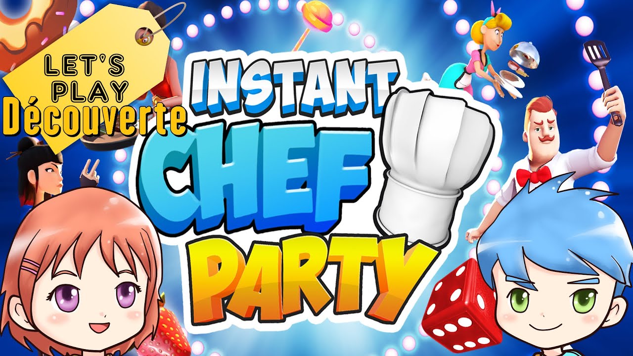 Instant Chef Party - Let's Play Découverte [Switch] - YouTube