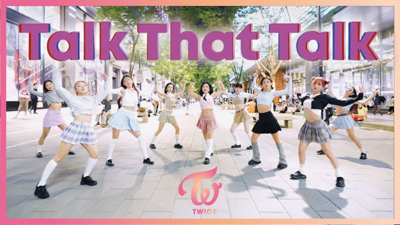 [ KPOP IN PUBLIC | ONE TAKE ] TWICE( 트와이스 ) - Talk That Talk ｜Dance ...