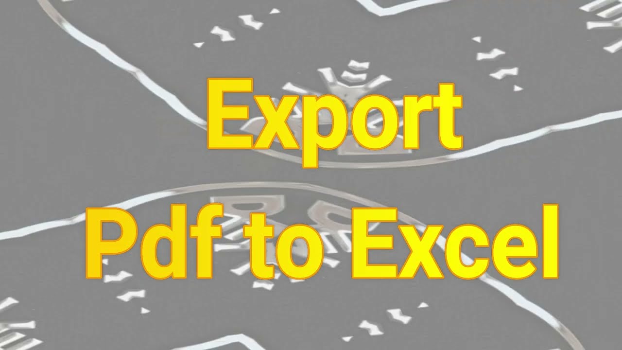 How To Convert PDF To Excel Learn How To Convert Any PDF Data To How To Convert PDF To Excel Learn How To Convert Any PDF Data To