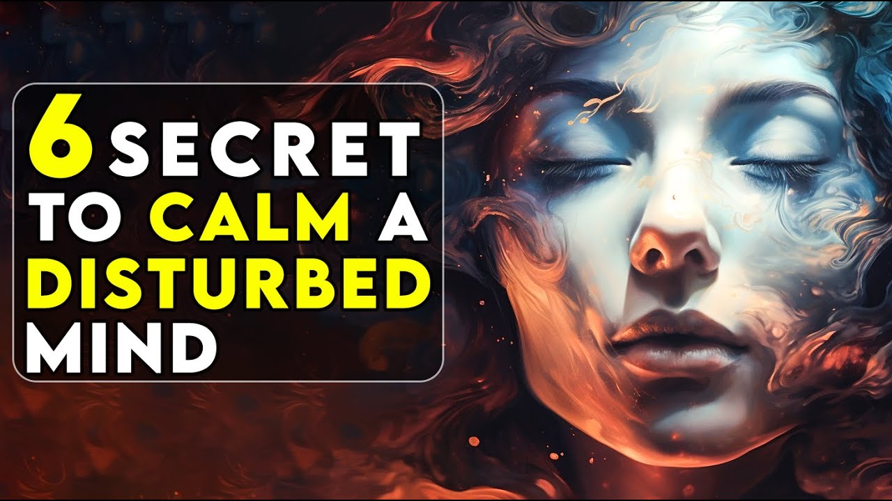 How To Calm A Disturbed Mind || How To Calm Your Mind-Find Inner Peace ...