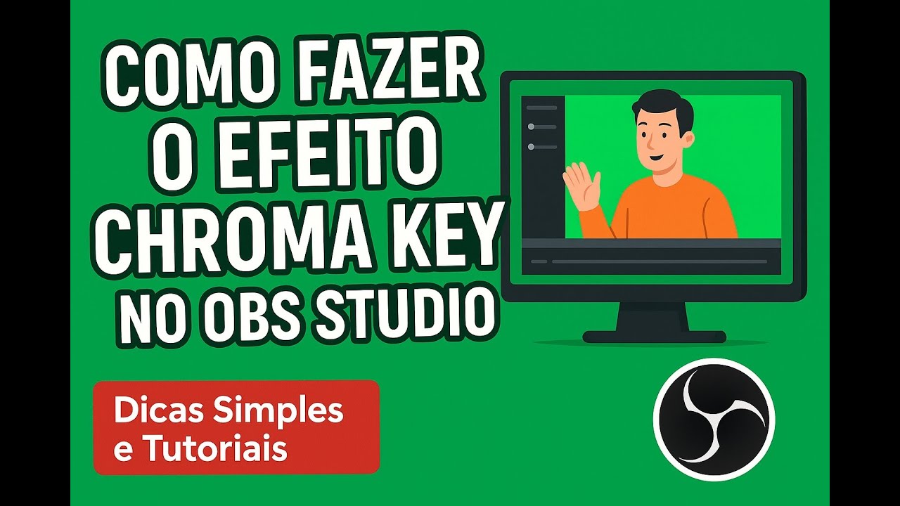 COMO FAZER O EFEITO CHROMA KEY NO OBS STUDIO com PANO VERDE DE FUNDO ...