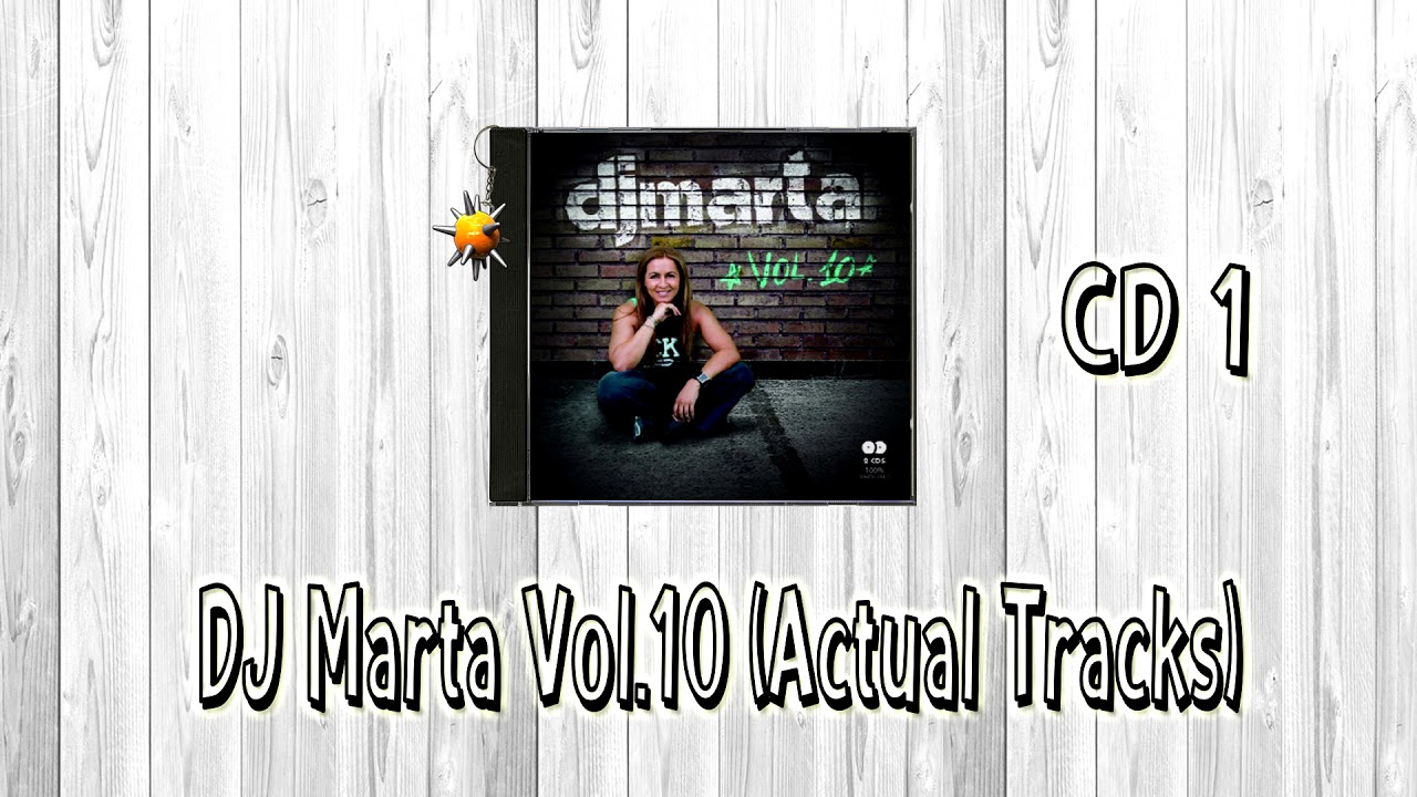 DJ Marta - Vol.10 (CD1) (Actual Tracks) - YouTube