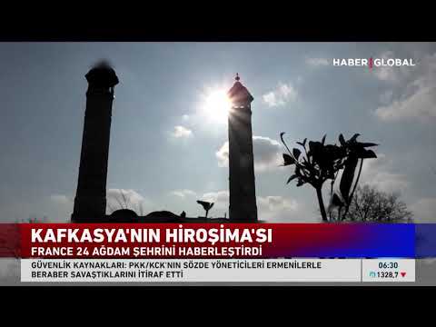 France 24 Ağdam Şehrini Haberleştirdi: Kafkasya'nın Hiroşiması