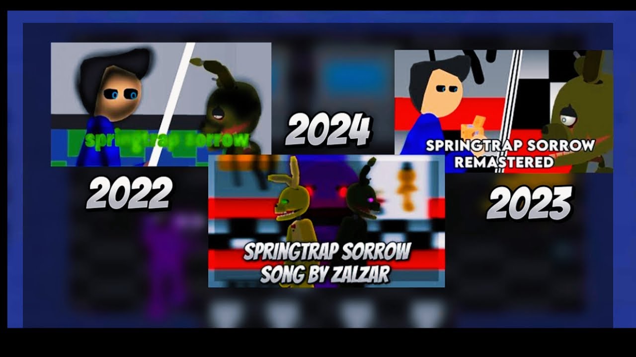 Springtrap Sorrow (2022/2024 Comparison)[FNAF/ Stick Nodes] (Song by ...