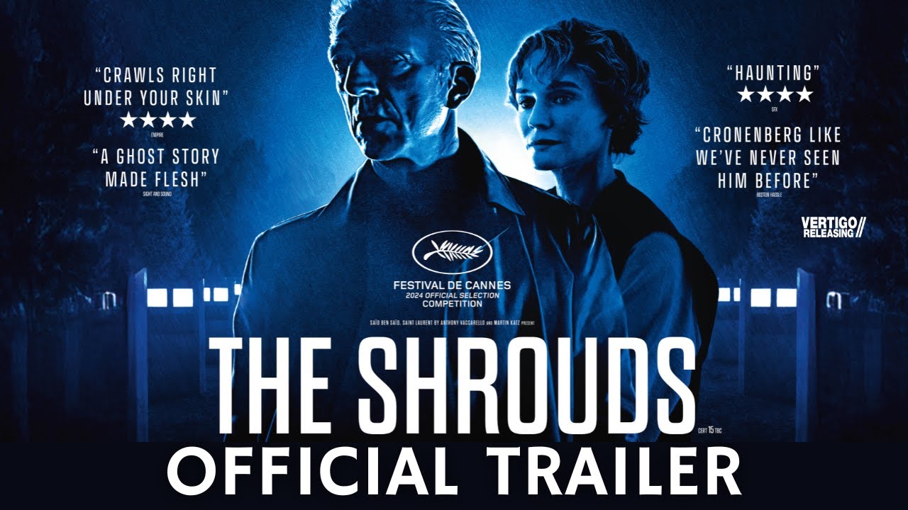 The Shrouds | Official International Trailer (2025) | In Cinemas 4th July - YouTube
