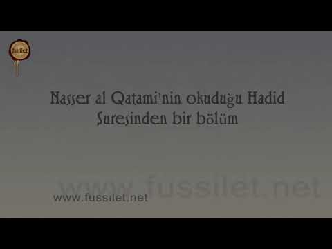 Hadid Suresi - Nasser al Qatami