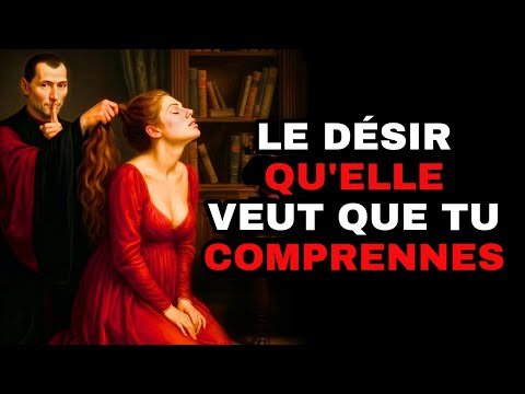 7 Désirs de Soumission chez Les Femmes que Seuls les Hommes qui Comprennent Cela Attirent- Machiavel