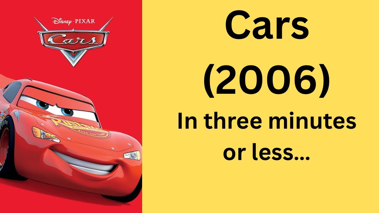 Cars (2006) recap in three minutes or less - YouTube