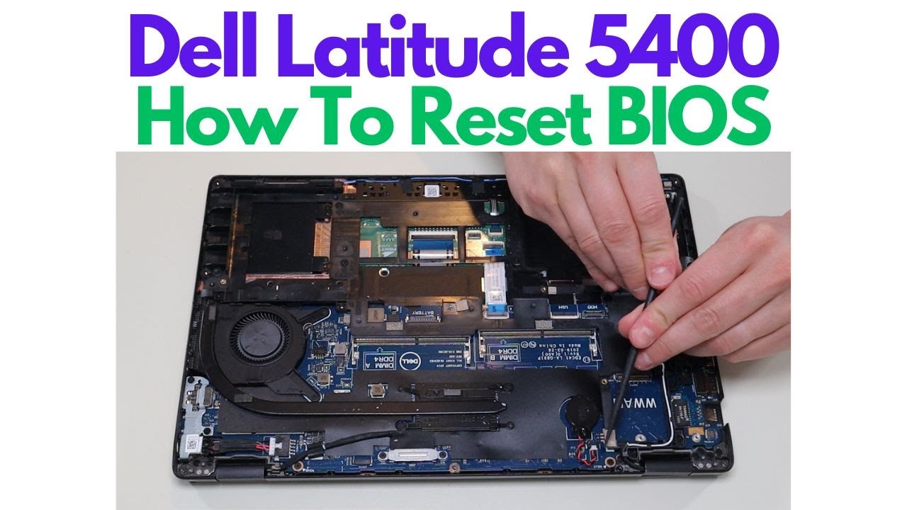 How To Reset BIOS Replace CMOS Battery Dell Latitude 5400 Laptop