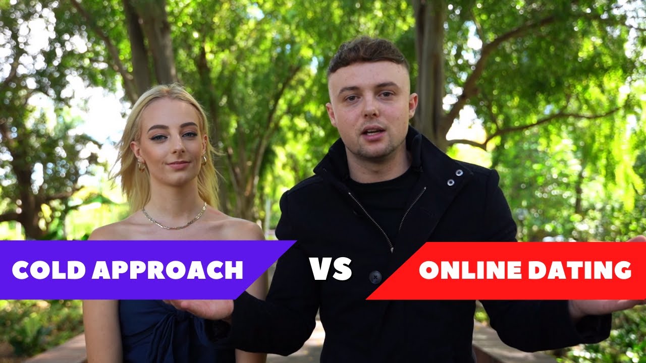 How To Meet High Quality Women - Cold Approach VS Online Dating - YouTube