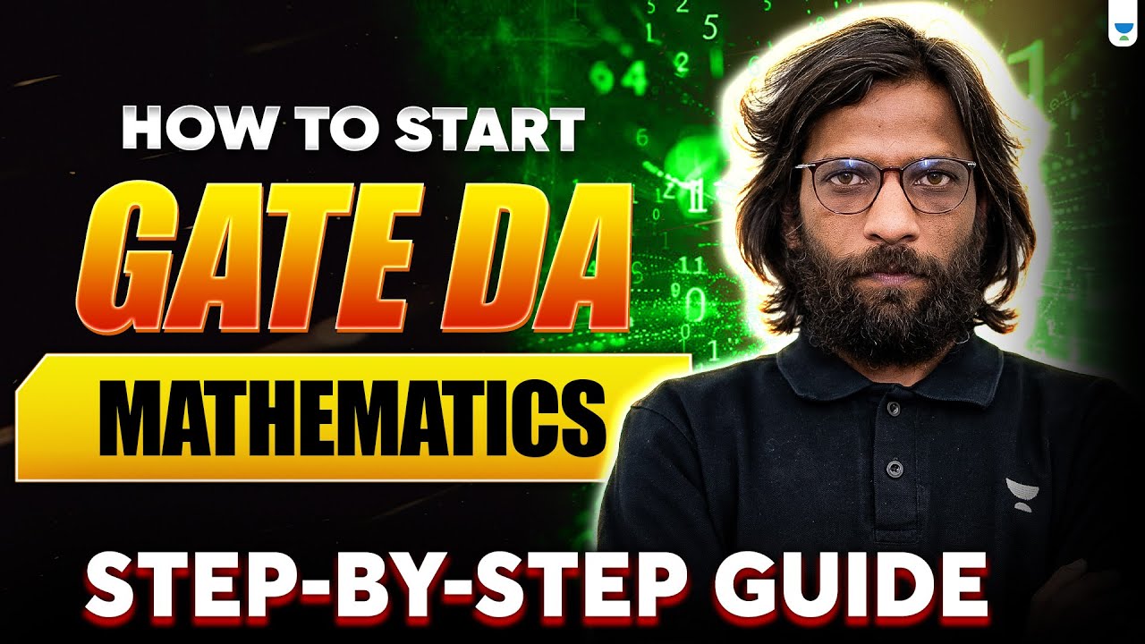 How to Start GATE DA (Data Science & AI) Mathematics – Step-by-Step ...