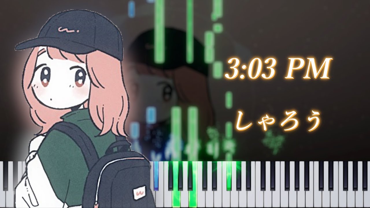 【ピアノ】 "3:03 PM" - しゃろう Youtube BGM / 3:03 PM Piano cover - Sharou - YouTube