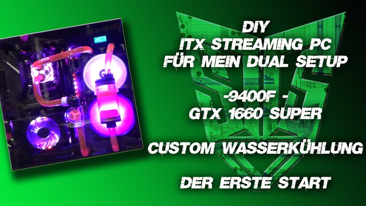 DIY - Dual PC Streaming Setup - ITX - Ich baue mir einen eigenen ...