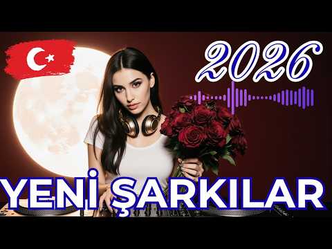 En Güzel Türkçe Şarkılar 2026 🇹🇷 | Türk Müzikleri, Yeni Hit Şarkılar ve Popüler Türküler