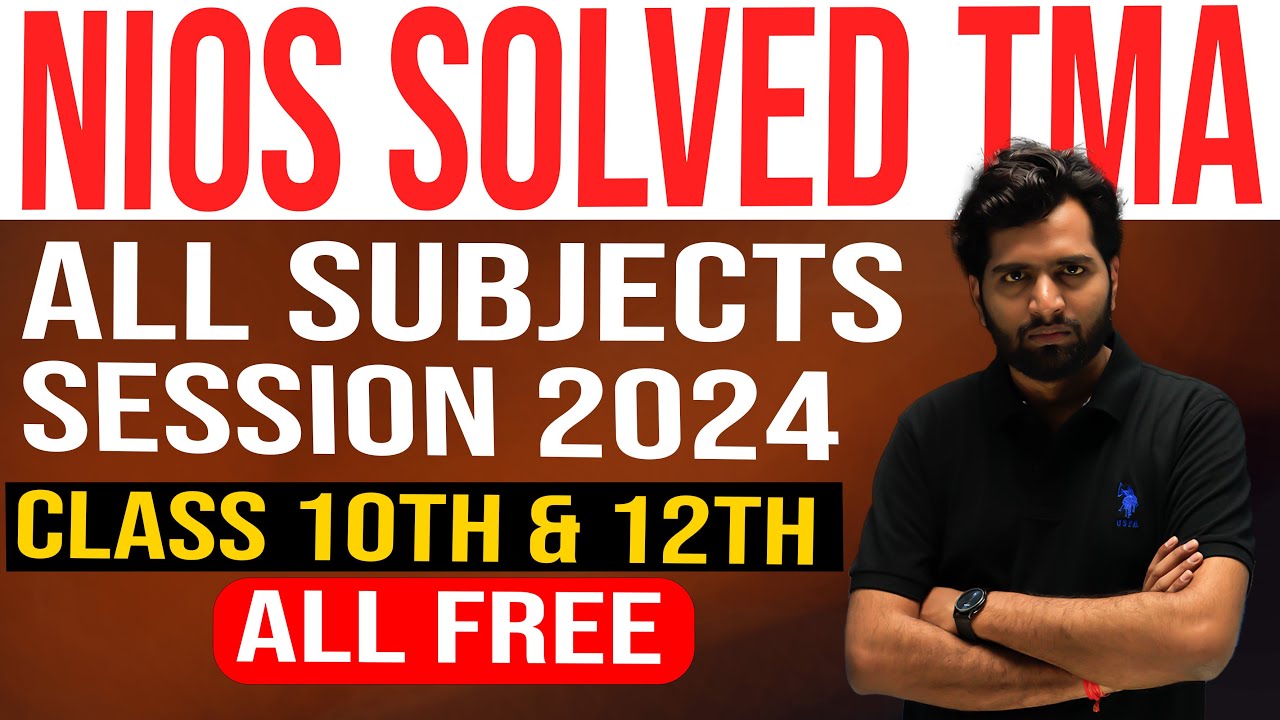 NIOS Solved TMA 2024 All Subjects | Class 10 & 12 NIOS Solved Assignment | NIOS TMA Solutions ...