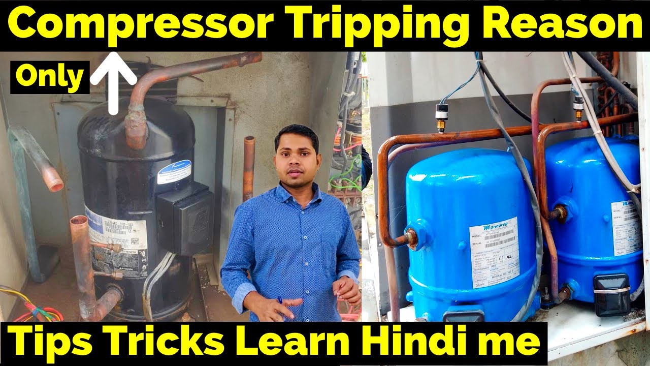 Only Compressor trip What’s problem How many Reasons very useful video ...