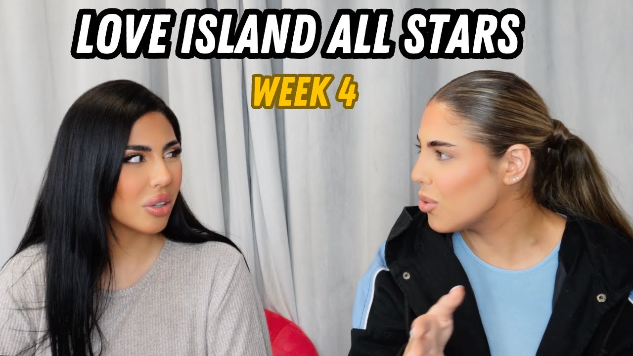 LOVE ISLAND ALL STARS REVIEW WEEK 4 - YouTube