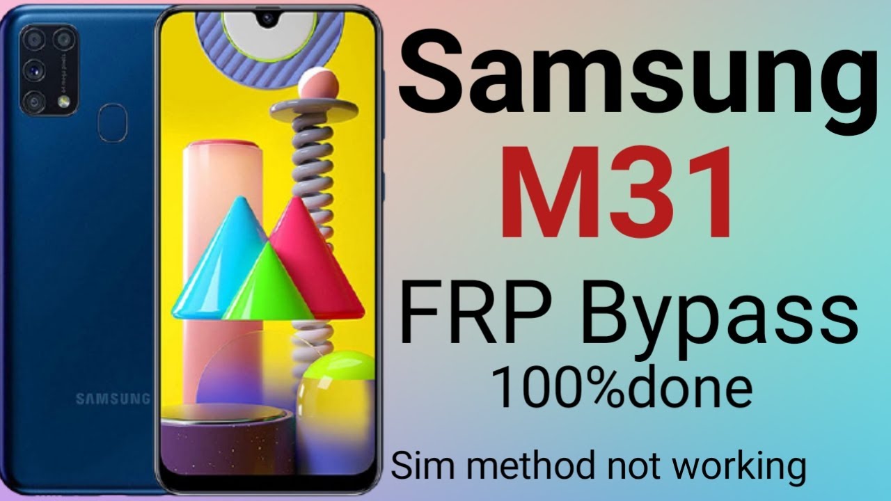 Samsung M31 frp bypass without sim and pc /Samsung M31 Android 10 frp ...