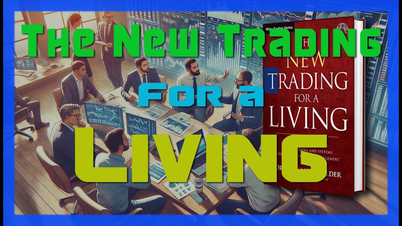 The New Trading For A Living - Preview. - YouTube