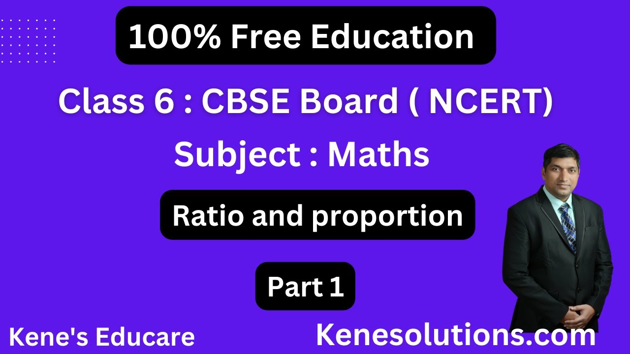 Chapter 12 : Ratio and proportion | Part-1 | Maths | Class 6 | CBSE ...