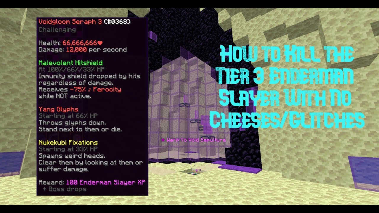 Tier 3 Voidgloom Seraph (Enderman) Slayer Guide (No cheeses/Glitches) - YouTube