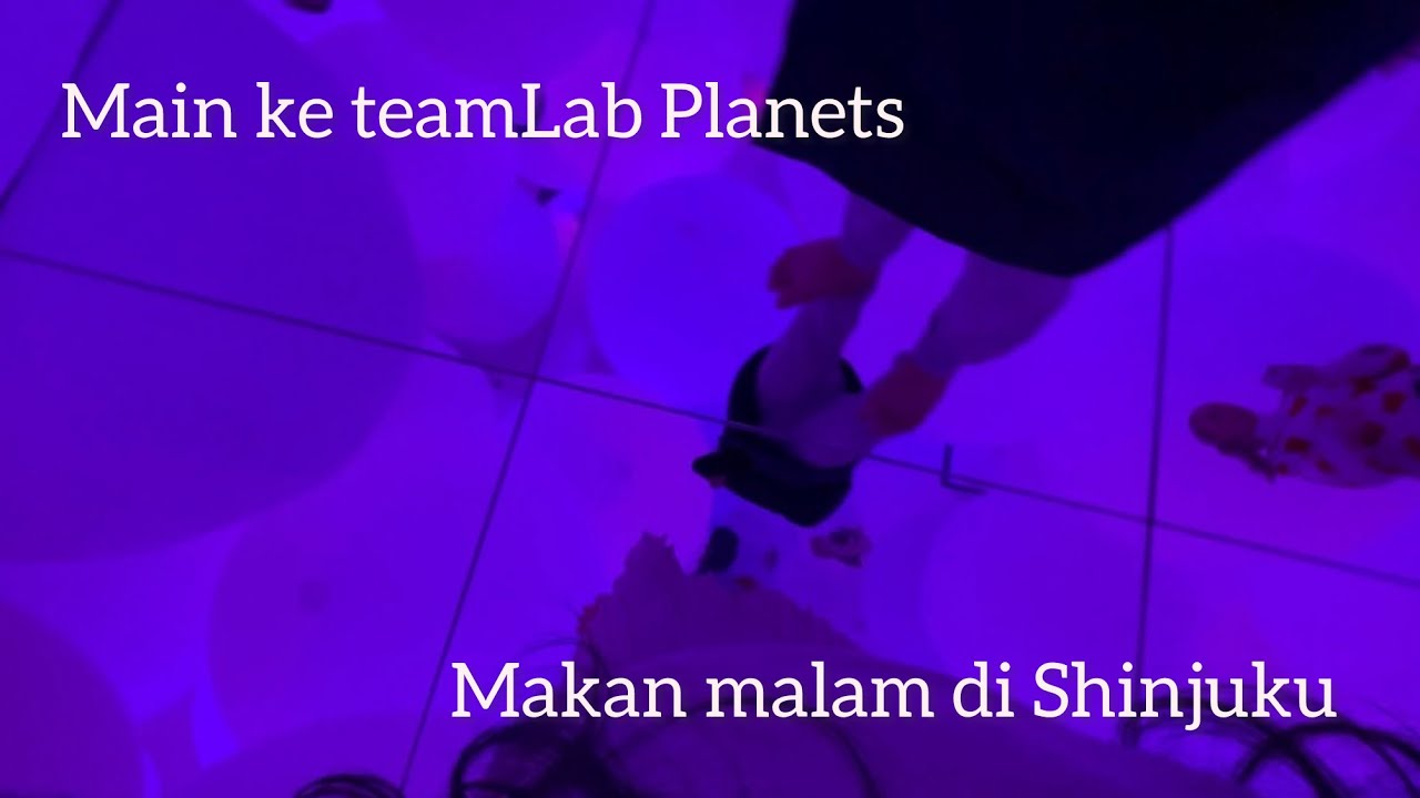 TOKYO || PART 1 || Teamlab Planets & Shinjuku - YouTube