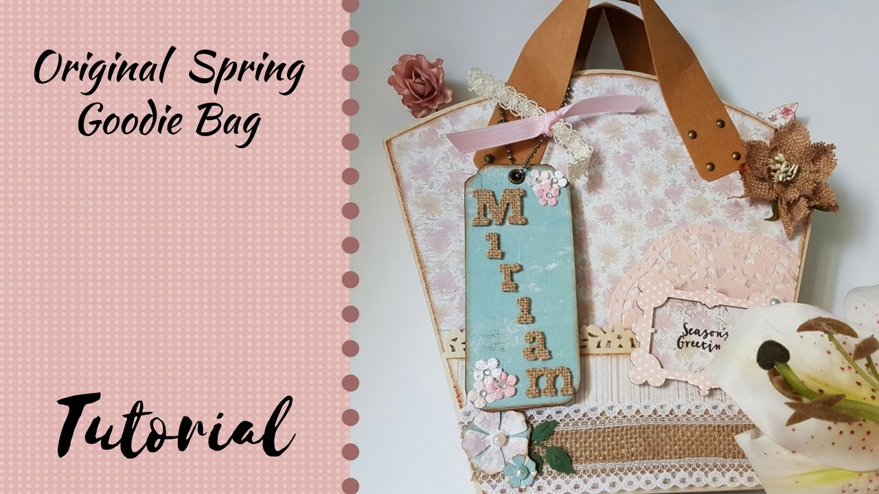 Tutorial: Original Spring Goodie Bag - YouTube
